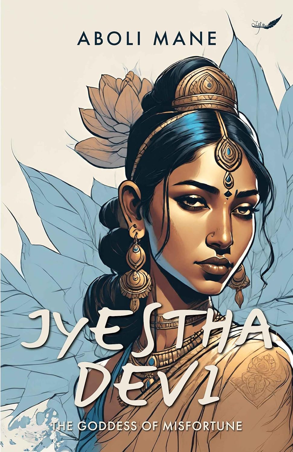 Jyestha Devi : The Goddess of Misfortune | Aboli Mane | KharidobechoBooks